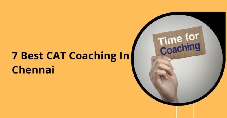 7 Best CAT Coaching in Chennai 2024 - VistaMind